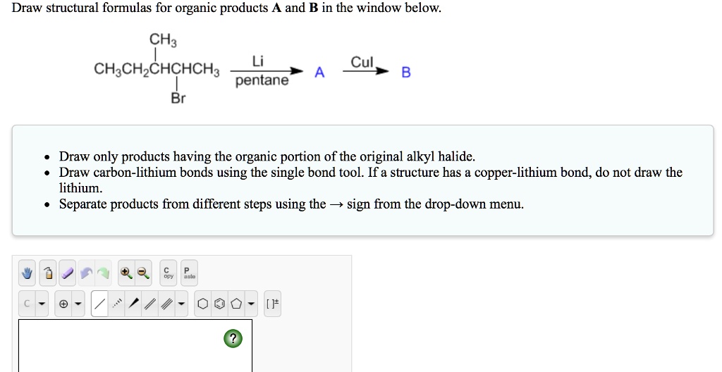 SOLVED:Draw structural formulas for 'organic products and B in the ...
