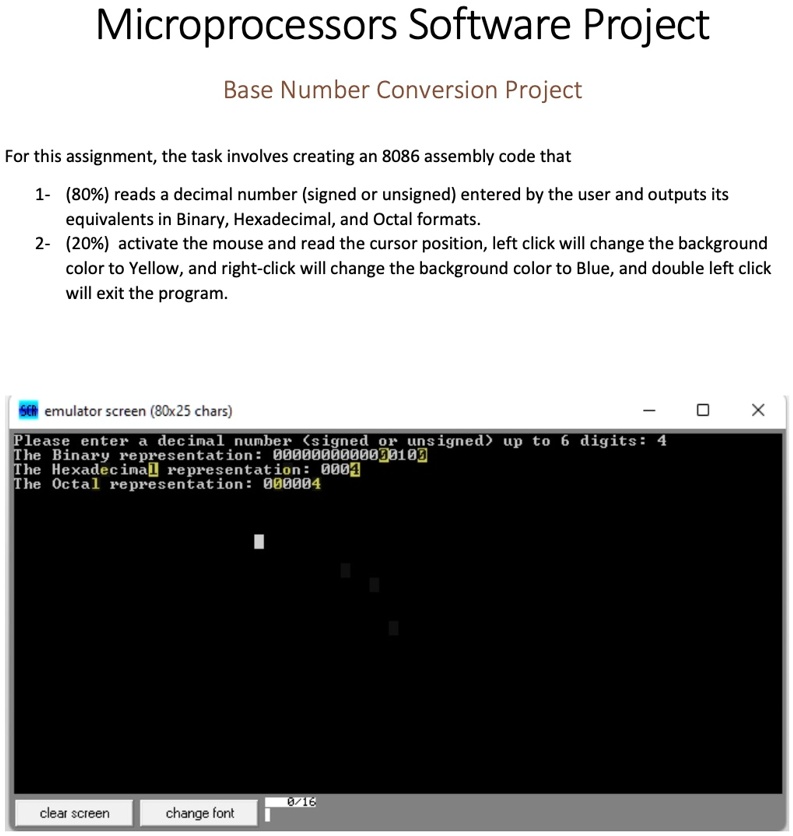 Microprocessors Software Project Base Number Conversion Project For this assignment, the task ...