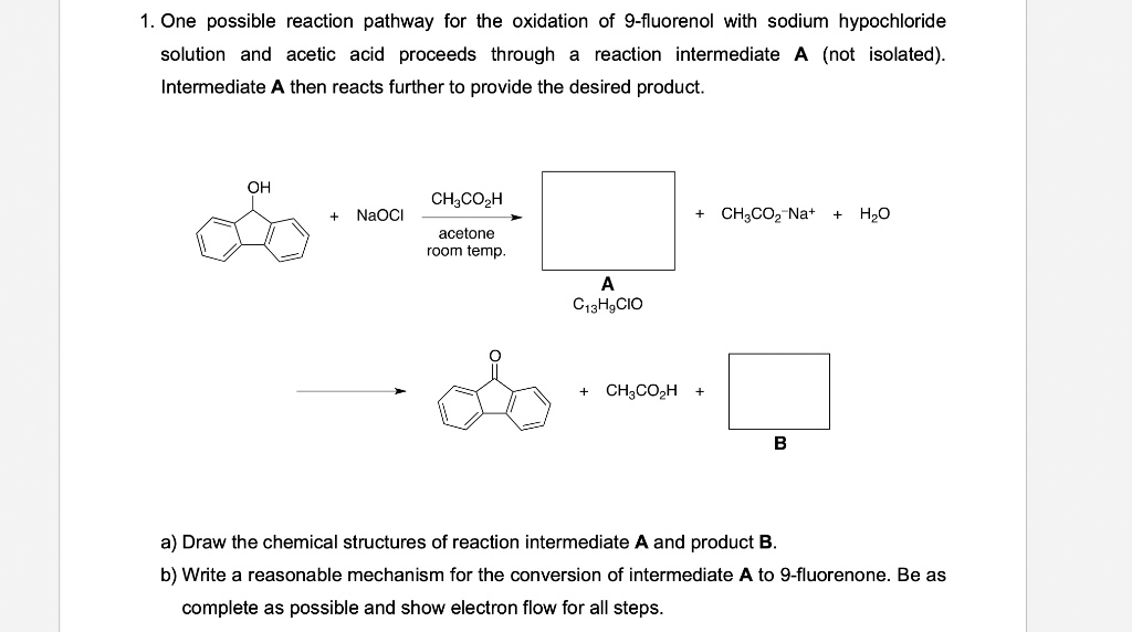 SOLVED: One possible reaction pathway for the oxidation of 9-fluorenol ...