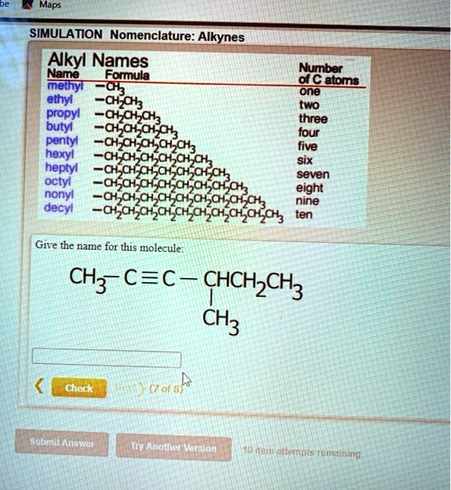 SOLVED: SIMULATION Nomenclature: Alkynes Alkyl Names Formula Number ...