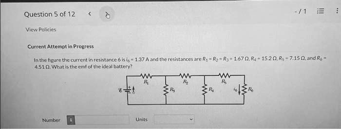 SOLVED: In the figure, the current in resistance 6 is i6 = 1.37 A and the resistances are R1 ...