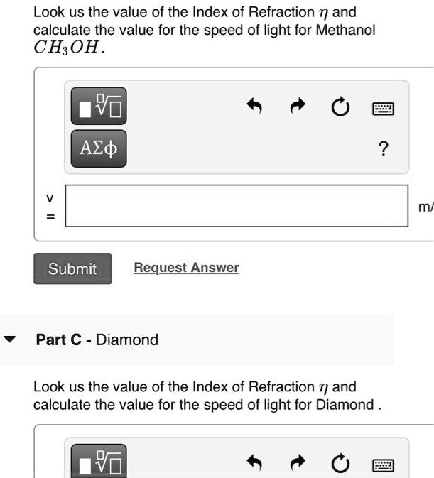 SOLVED: Look us the value of the Index of Refraction n and calculate ...