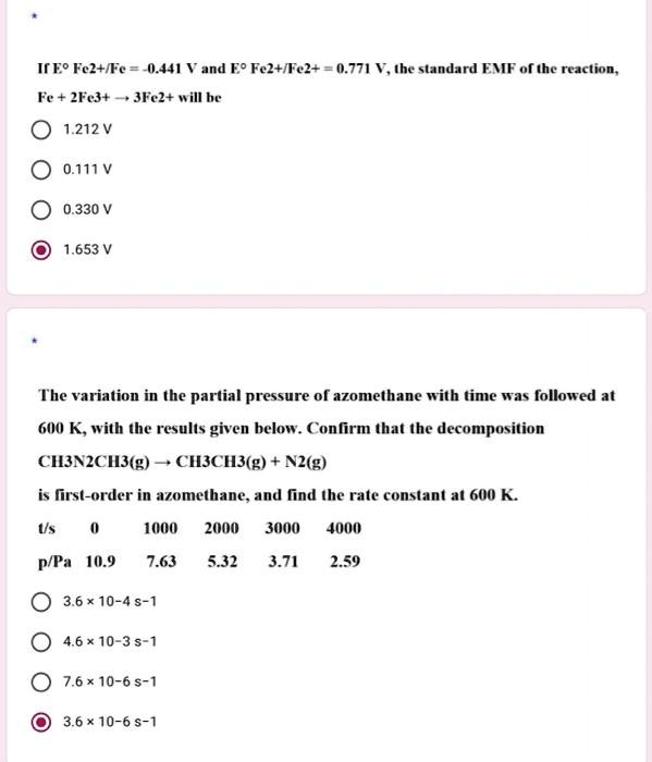 If E° Fe2+/Fe = -0.441 V and E° Fe2+/Fe2+ = 0.771 V, the standard EMF ...