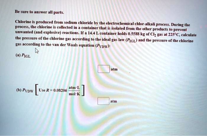 SOLVED:Be sure to answer all parts. Chlorine is produced from sodium ...