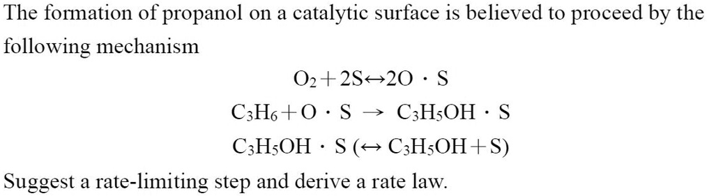the formation of propanol on a catalytic surface is believed to proceed ...