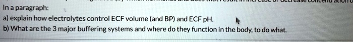 In a paragraph: a) explain how electrolytes control ECF volume (and BP ...