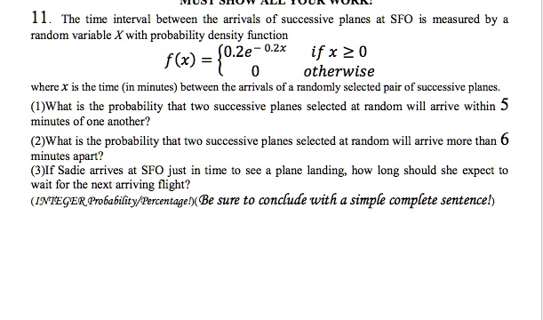 SOLVED: The time interval between the arrivals of successive planes at ...