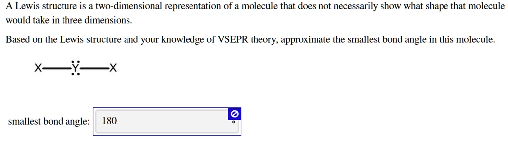 SOLVED: A Lewis structure is a two-dimensional representation of a molecule that does not ...