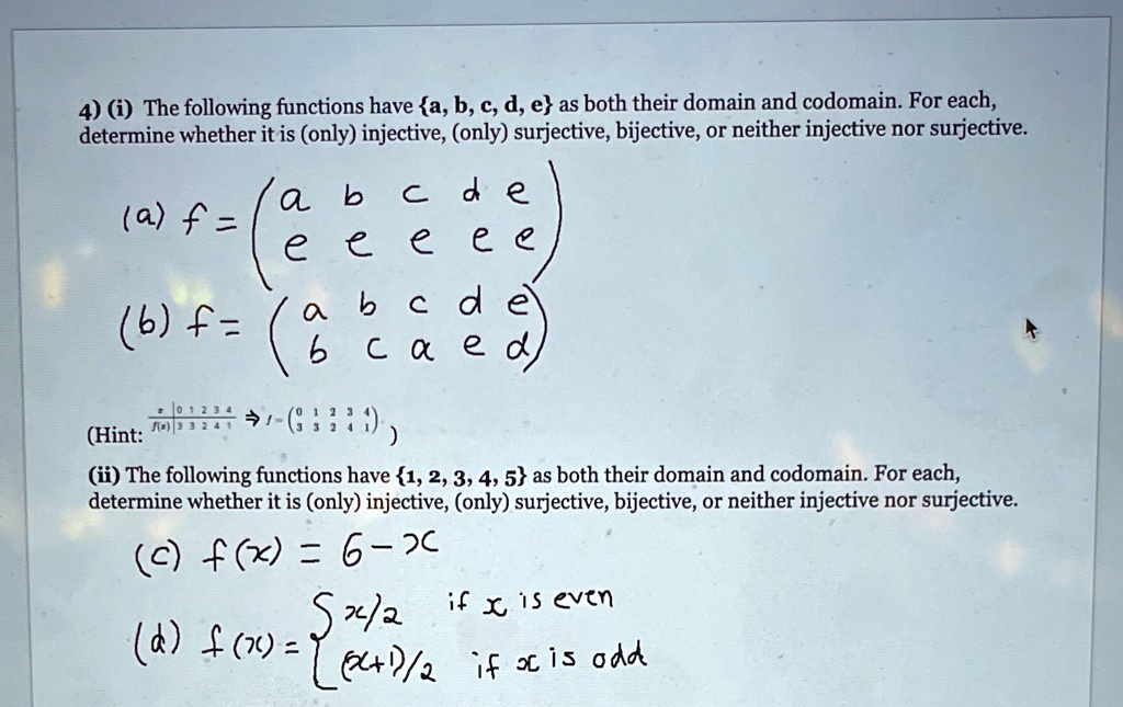 Solved I The Following Functions Have A B C D E As Both Their Domain And Codomain For 3748