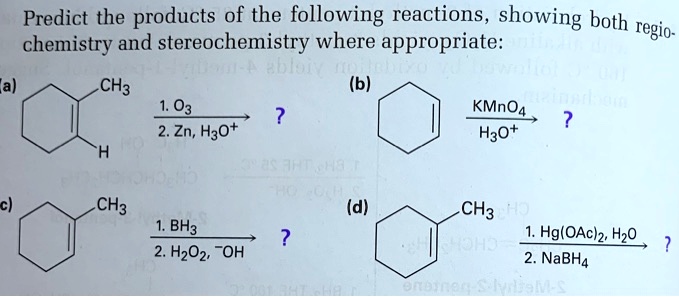 Predict the products of the following reactions, showing both regio ...