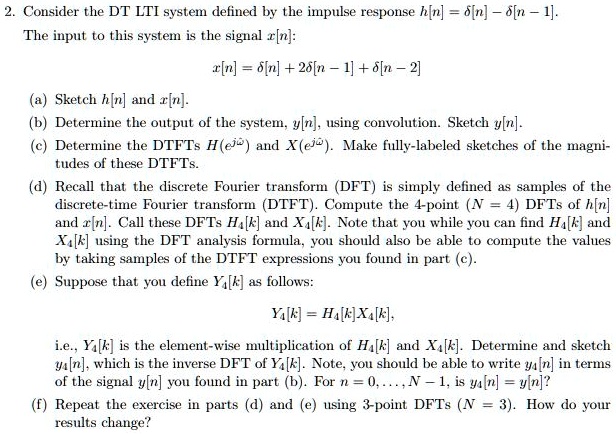 Solved 2 Consider The Dtlti System Defined By The Impulse Response H N