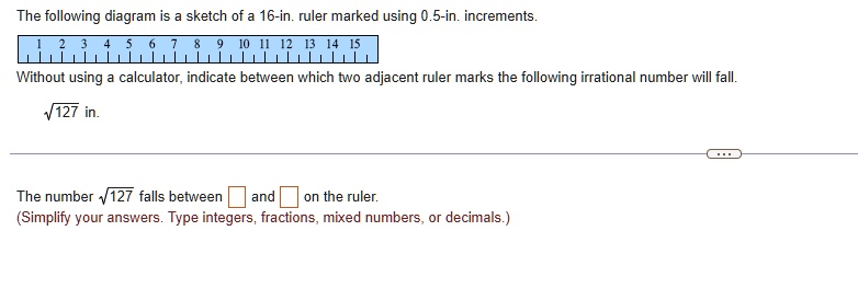 SOLVED: The following diagram is sketch of a 16-in. ruler marked using ...