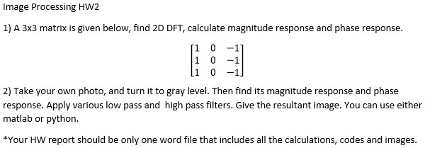 image processing hw2 3x3 matrix is given below find 2d dft calculate ...