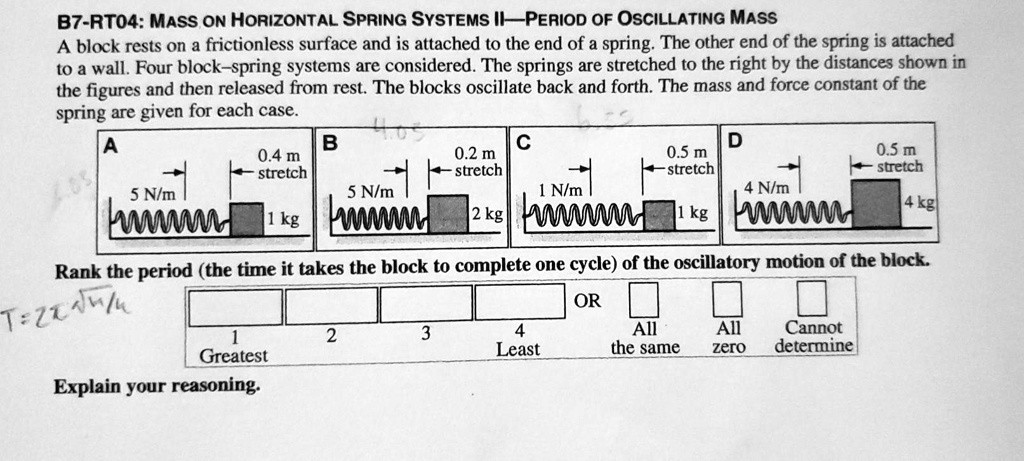 SOLVED: B7-RT04: MASS ON HORIZONTAL SPRING SYSTEMS II Period OF ...