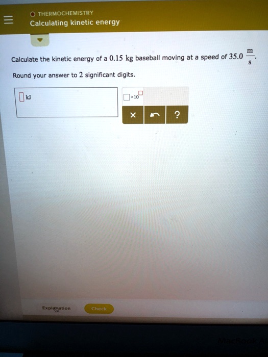thermochemistry calculating kinetic energy calculate the kinetic energy ...