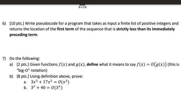 Solved 10 Pts Write Pseudocode For Program That Takes As Input Finite List Of Positive
