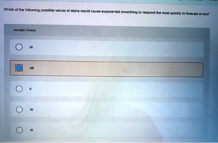 SOLVED: Which of the following possible values of alpha would cause ...