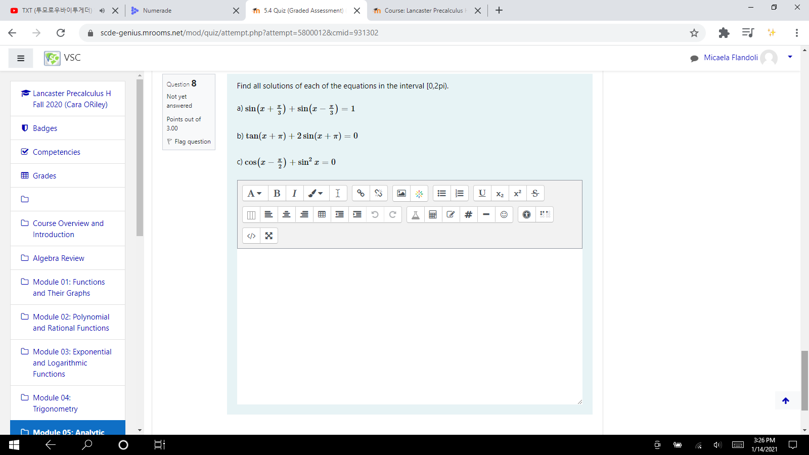 SOLVED: x Assessment) X Th Course: Lancaster Precalculus |×|+ ←⇒ C scde-genius.mrooms.net/mod ...