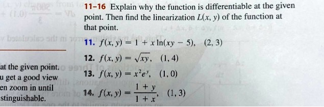 Solved 11 16 Explain Why The Function Is Differentiable At The Given Point Then Find The