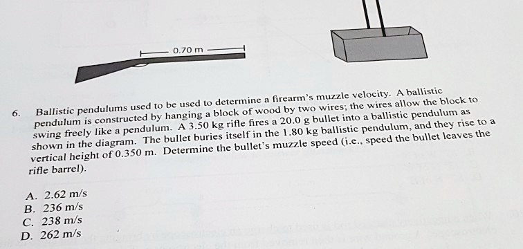 SOLVED: 0.70 m firearm ' muzzle velocity A ballistic used used t0 ...