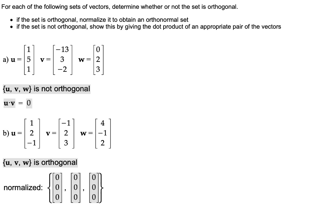 for each of the following sets of vectors determine whether or not the set is orthogonal if the ...