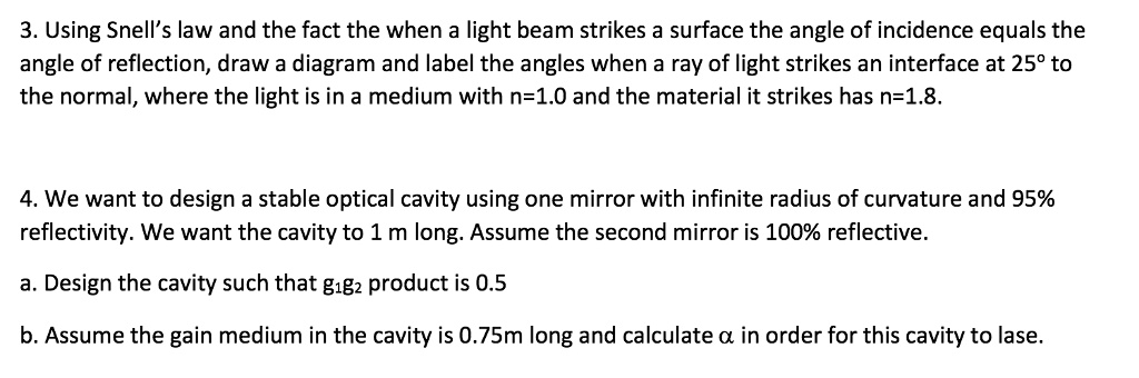 SOLVED: Using Snell's law and the fact that when a light beam strikes a ...