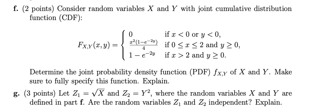 SOLVED: Consider random variables X and Y with joint cumulative distribution function (CDF): if x
