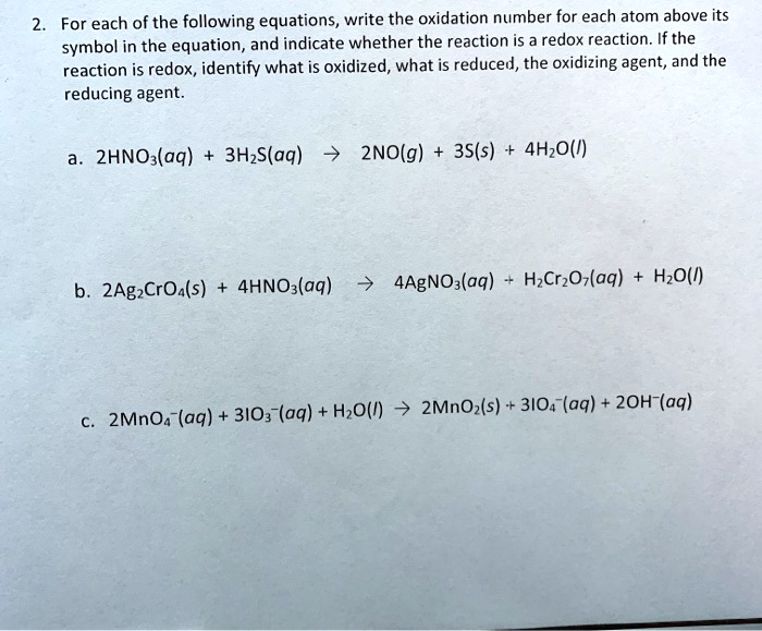 2. For each of the following equations, write the oxidation number for ...