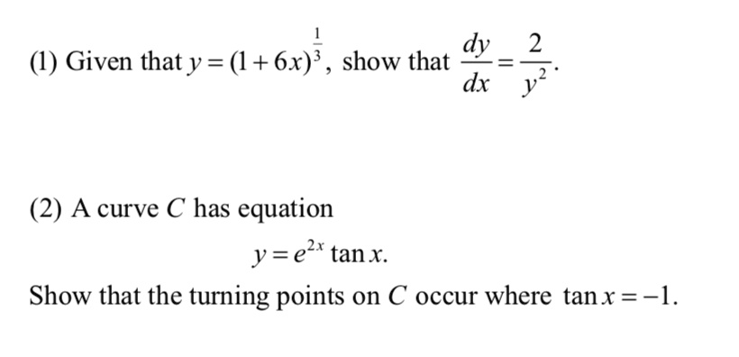 Solved Given That Y 1 6x Show That Dy 2 Dx 1s 2 A Curve C Has