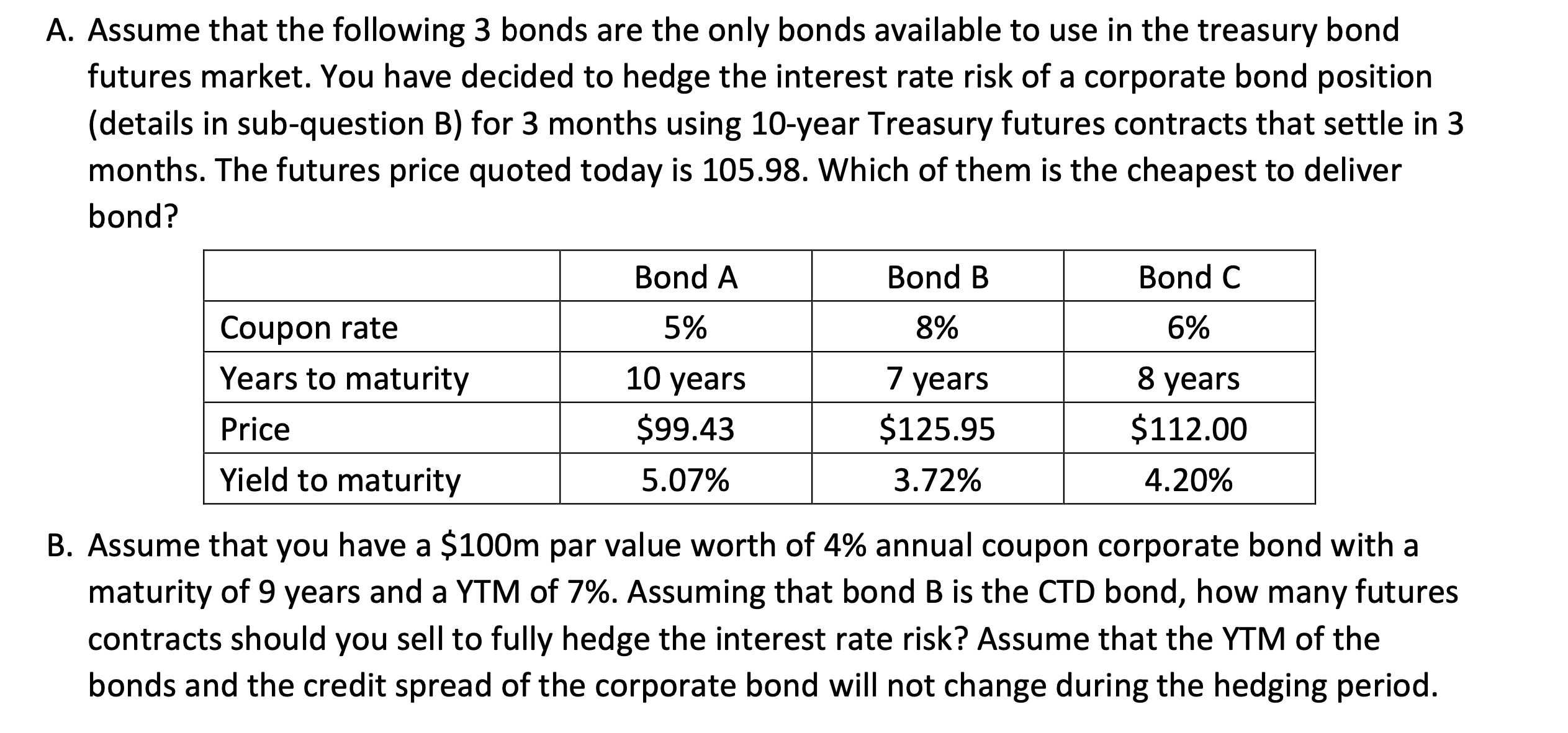 SOLVED: A. Assume that the following 3 bonds are the only bonds ...