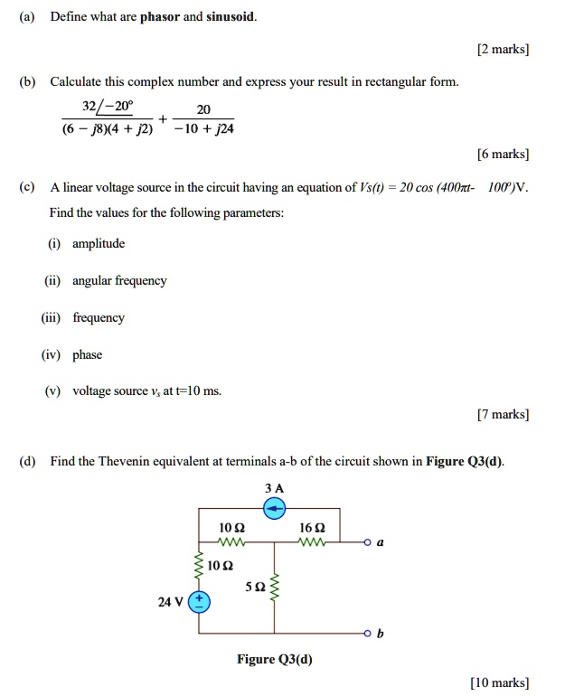 SOLVED: Define what are phasor and sinusoid. marks] Calculate this ...