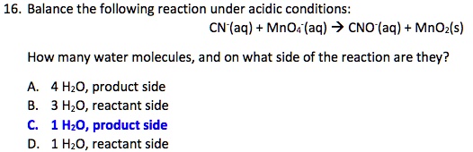 SOLVED: Balance the following reaction under acidic conditions: CN-(aq ...
