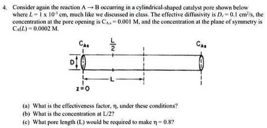 SOLVED: Consider again the reaction A-B occurring in a cylindrical ...