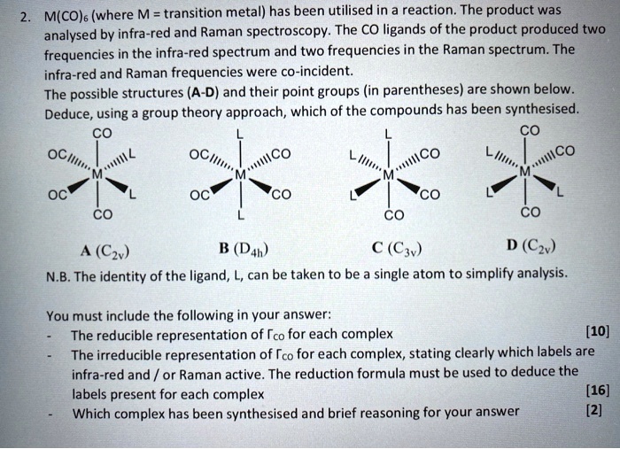 SOLVED: M(CO)s (where M = transition metal) has been utilised in a ...