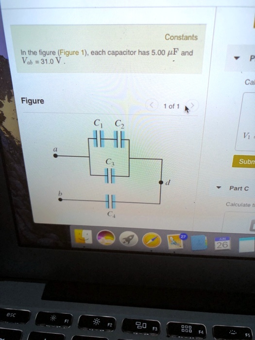 SOLVED: Constants In the figure (Figure 1), each capacitor has 5.00 /F and Vob = 31.0 V Figure 1 ...
