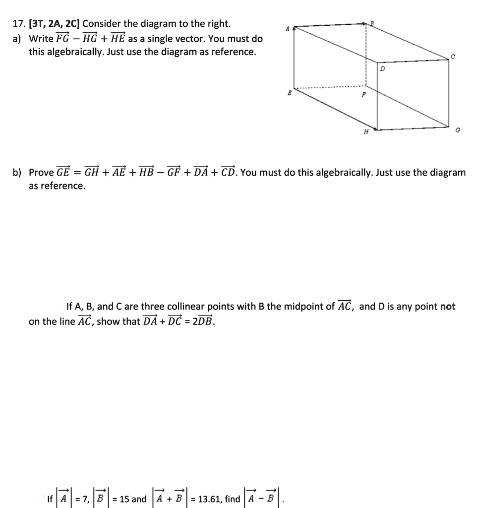 SOLVED: 17. [3T, 2A, 2C] Consider the diagram to the right: a) Write FG ...