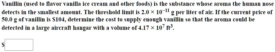 vanillin used to flavor vanilla ice cream and other foods is the ...