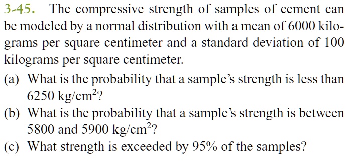 SOLVED: 3-45. The compressive strength of samples of cement can be ...