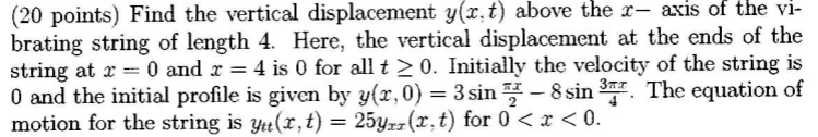 SOLVED: Find the vertical displacement y(1,t) above the x-axis of the vibrating string of length ...