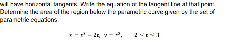 SOLVED: will have horizontal tangents. Write the equation of the tangent line at that point ...