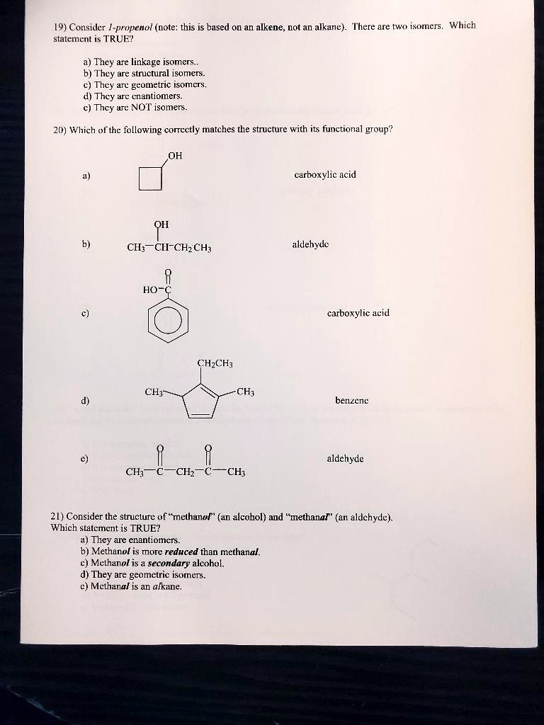 SOLVED: 19) Consider 2-propenol (note: this is based on an alkene, not ...