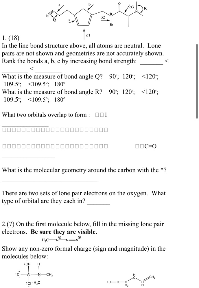 (18) In the line bond structure above, all atoms are neutral. Lone ...