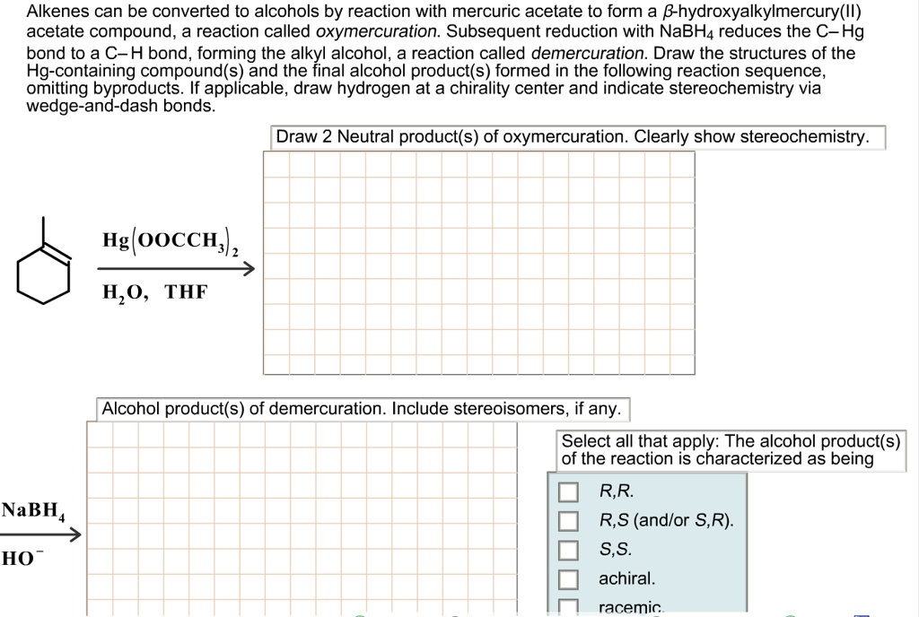 Solved Alkenes Can Be Converted To Alcohols By Reaction With Mercuric Acetate To Form A Î²