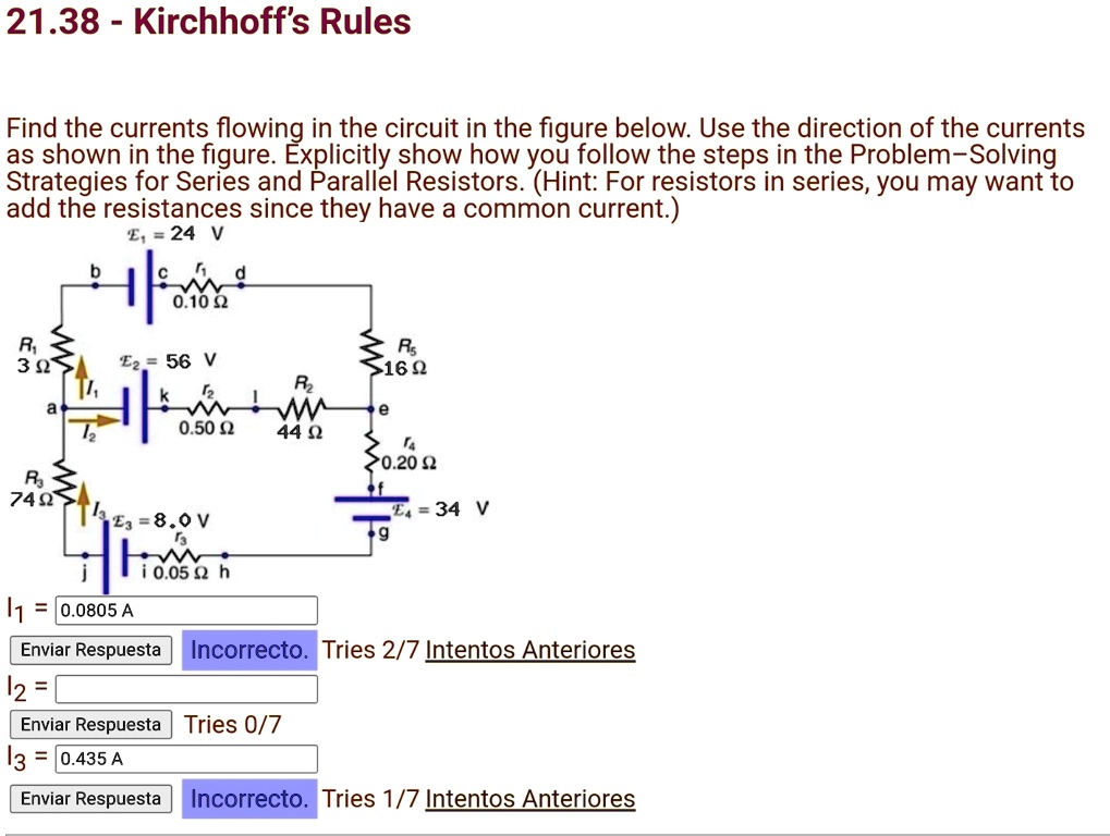 21.38 - Kirchhoff's Rules Find the currents flowing in the circuit in the figure below. Use the ...