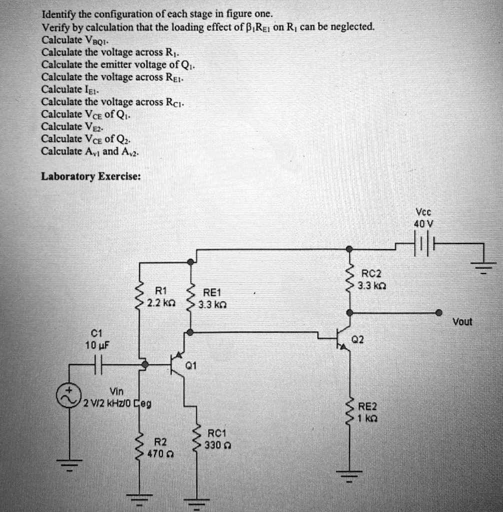 SOLVED: Identify the configuration of each stage in Figure 1. Verify by ...