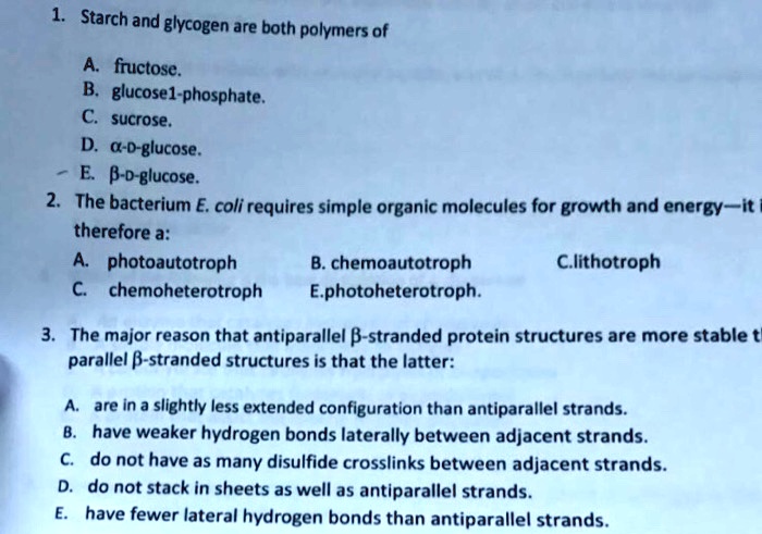 1. Starch and glycogen are both polymers of A. fructose. B. glucose1 ...