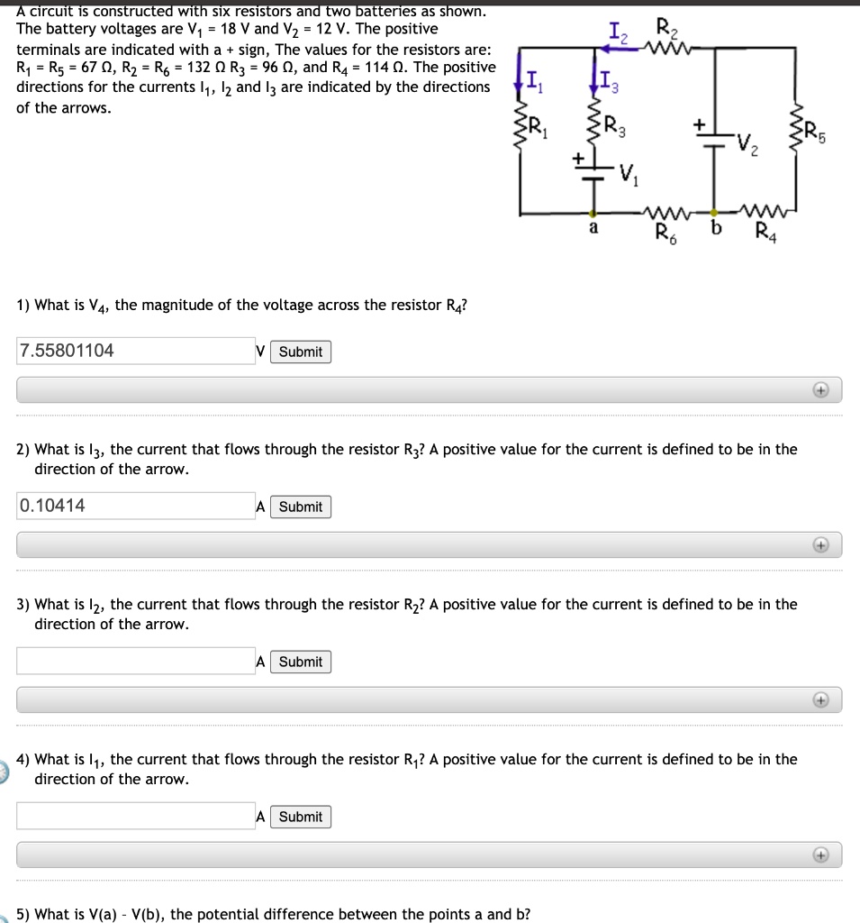 SOLVED: A circuit Is constructed with six resistors and two batteries ...