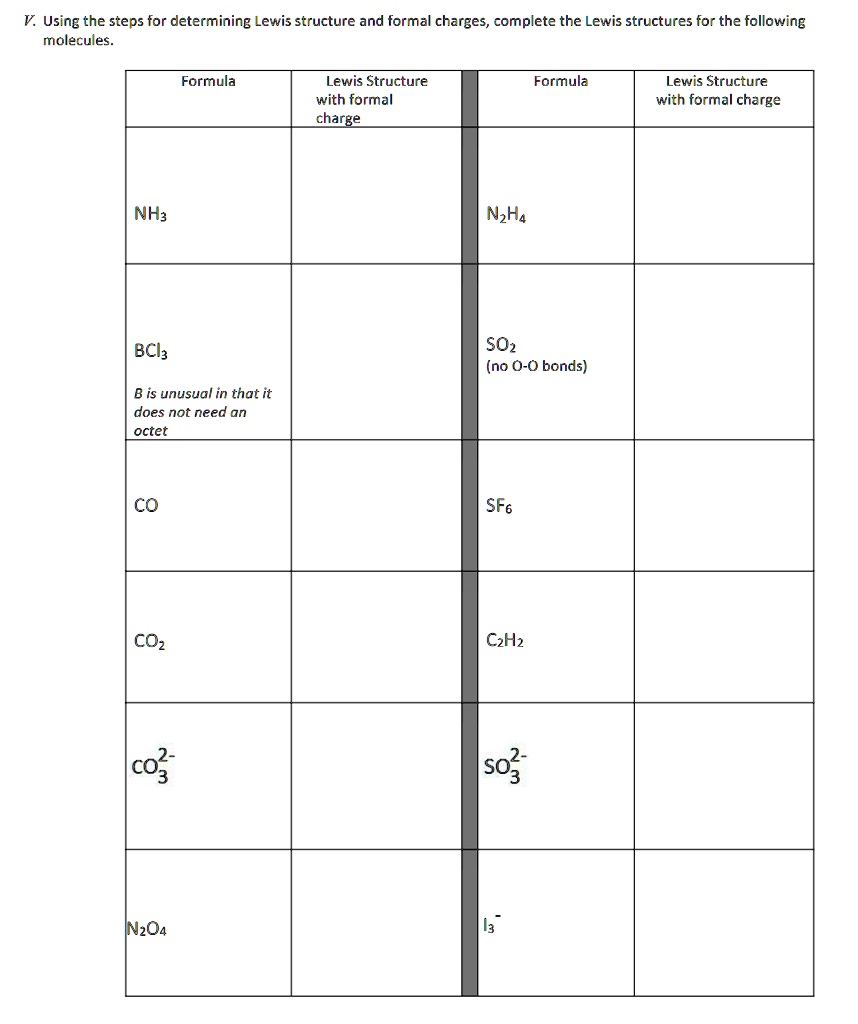 SOLVED: Please solve all. Lewis structure with formal charge V. Using ... SOLVED: Please solve all. Lewis structure with formal charge V. Using ...