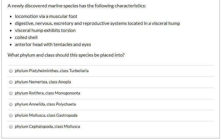 A newly discovered marine species has the following characteristics ...