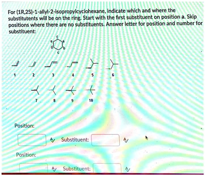 SOLVED: For (1R,2S)-1-allyl-2-isopropylcyclohexane, indicate which and ...